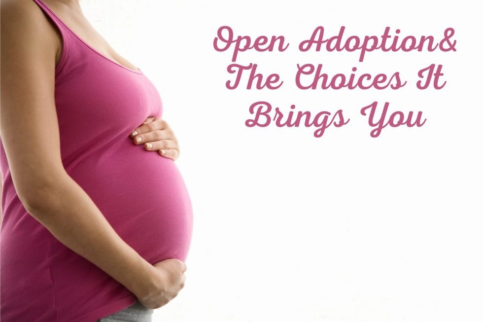 Open Adoption & The Choices it Brings You - Arizona Pregnancy Help ...
